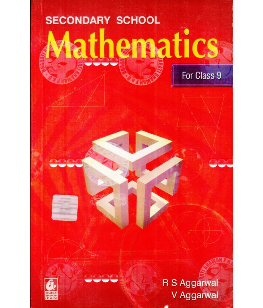 Secondary School Mathematics For Class 9 By R S Aggarwal V