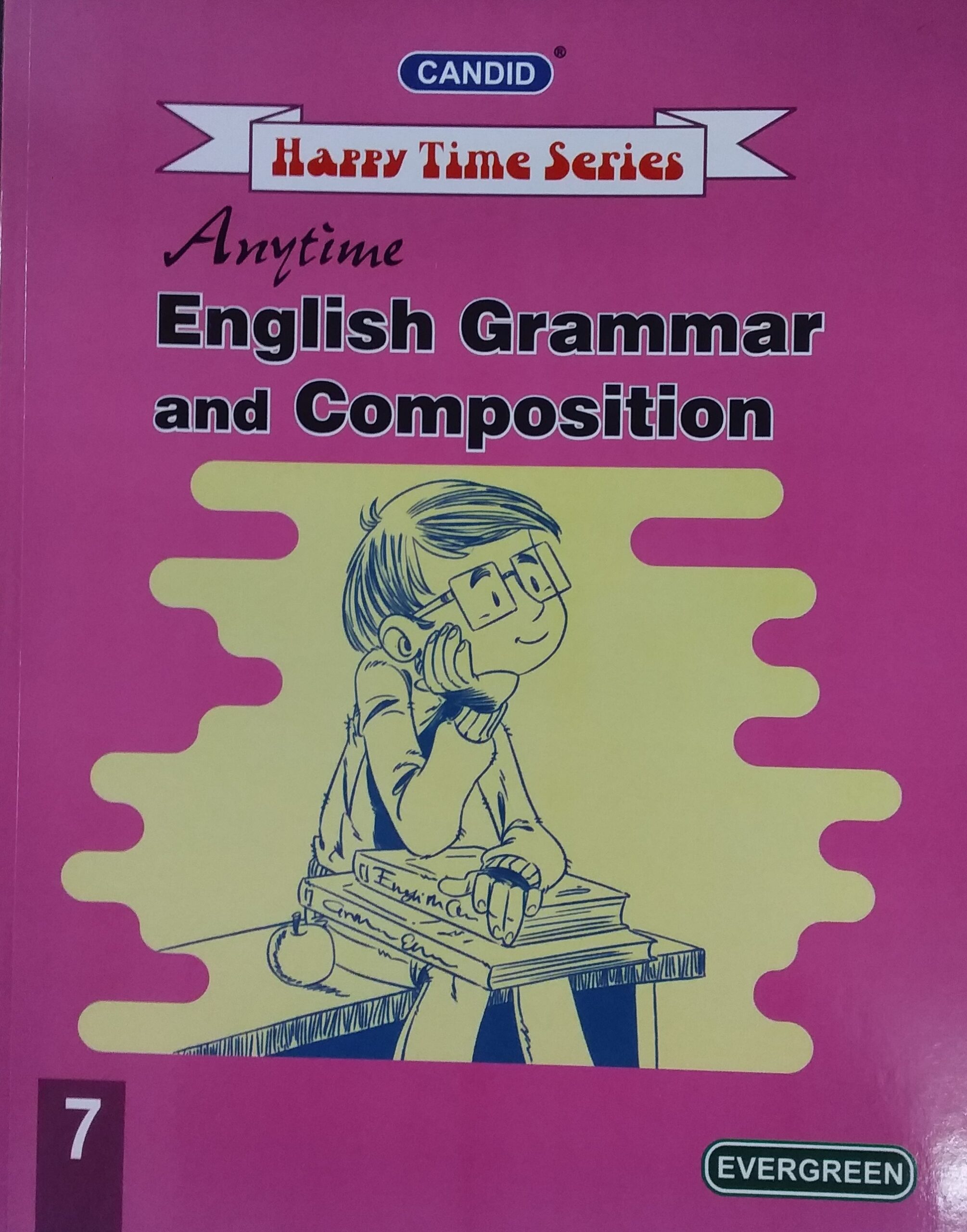Anytime English Grammar And Composition Class 7 By Mrs Anita