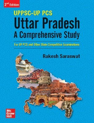 UPPSC-UP PCS : Uttar Pradesh A Comprehensive Study By Rakesh Saraswat ...