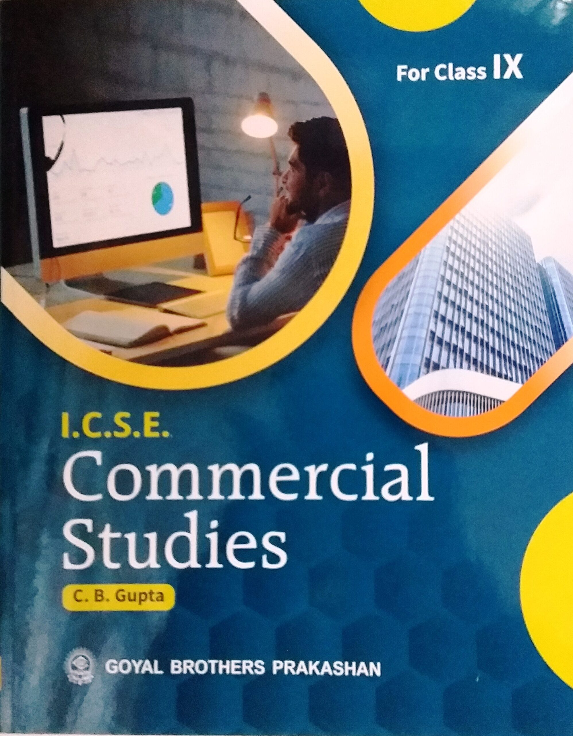 ICSE Commercial Studies For Class 9 By C B Gupta 9788183895057 ICSE Commercial Studies For Class 9 By C B Gupta 9788183895057